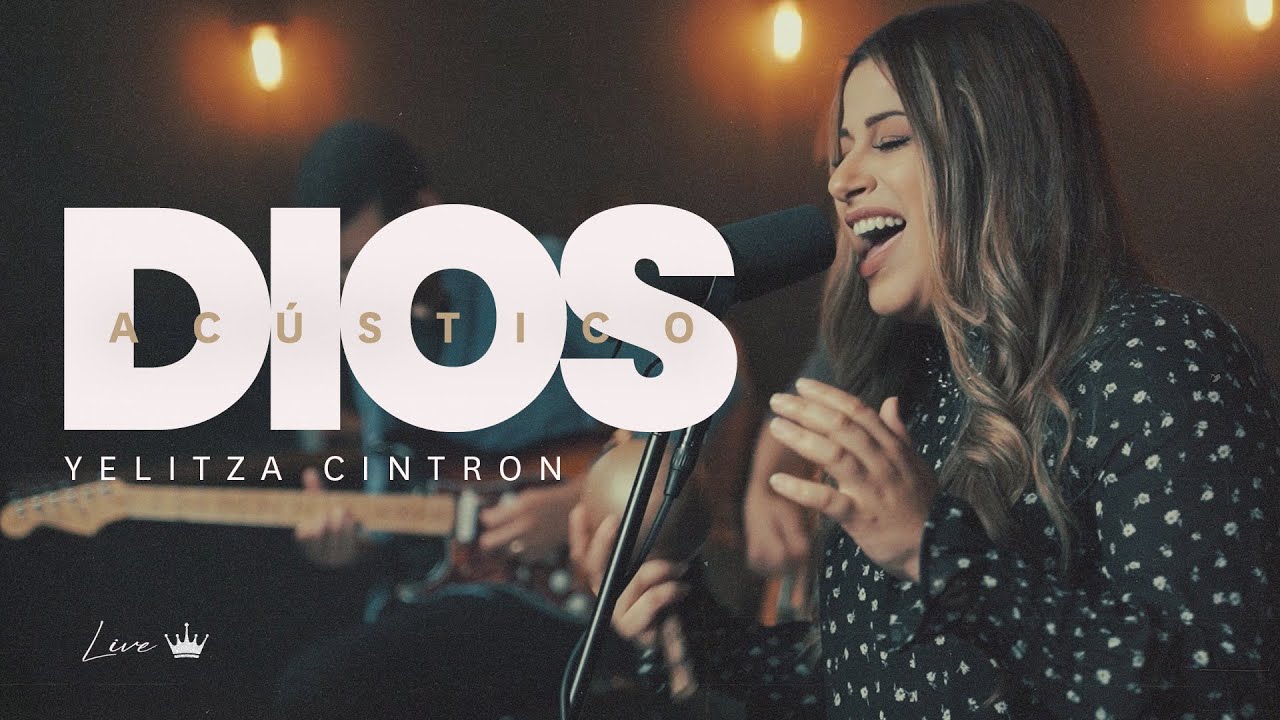 Yelitza Cintron - Dios | Acústico - YouTube