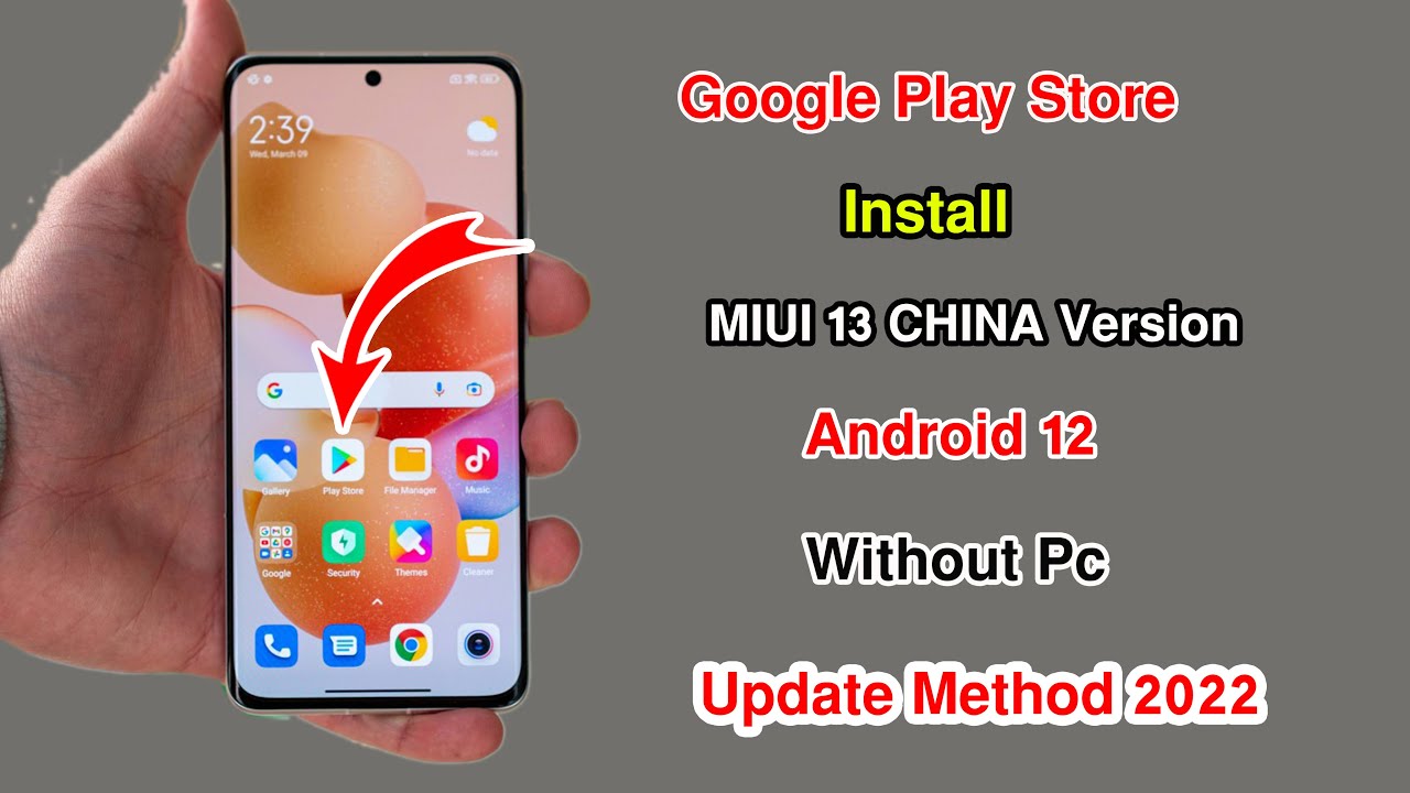 How To Google Play Store Install On MIUI 13 CHINA VERSION Android 12 ...