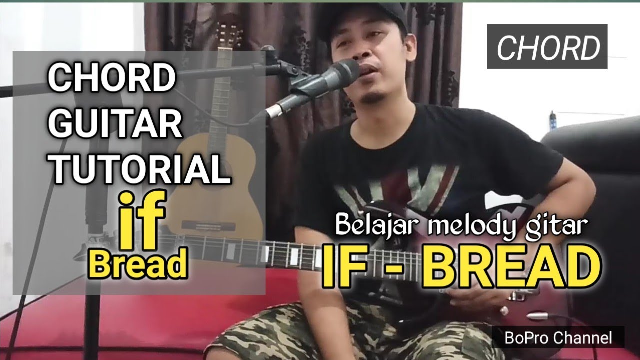 IF - BREAD GUITAR TUTORIAL | CHORD - YouTube