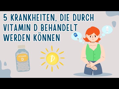 5 Krankheiten, die mit Vitamin D behandelt werden können