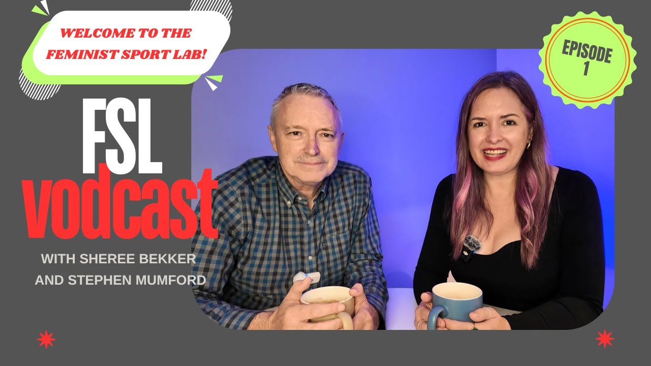 FSL Vodcast: Welcome to the Feminist Sport Lab! - YouTube