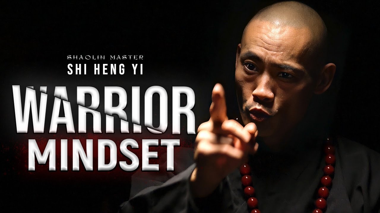 [ SHAOLIN MASTER ] HOW TO BE A WARRIOR | Shi Heng Yi 2022 - YouTube