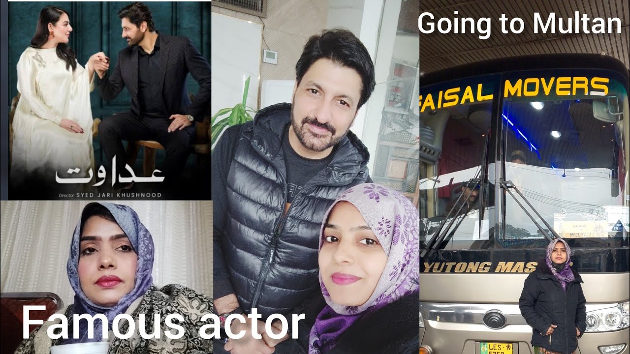 Pakistani Famous actor se Mulqat 🥰|| Going to Multan || Syed Jibran ...