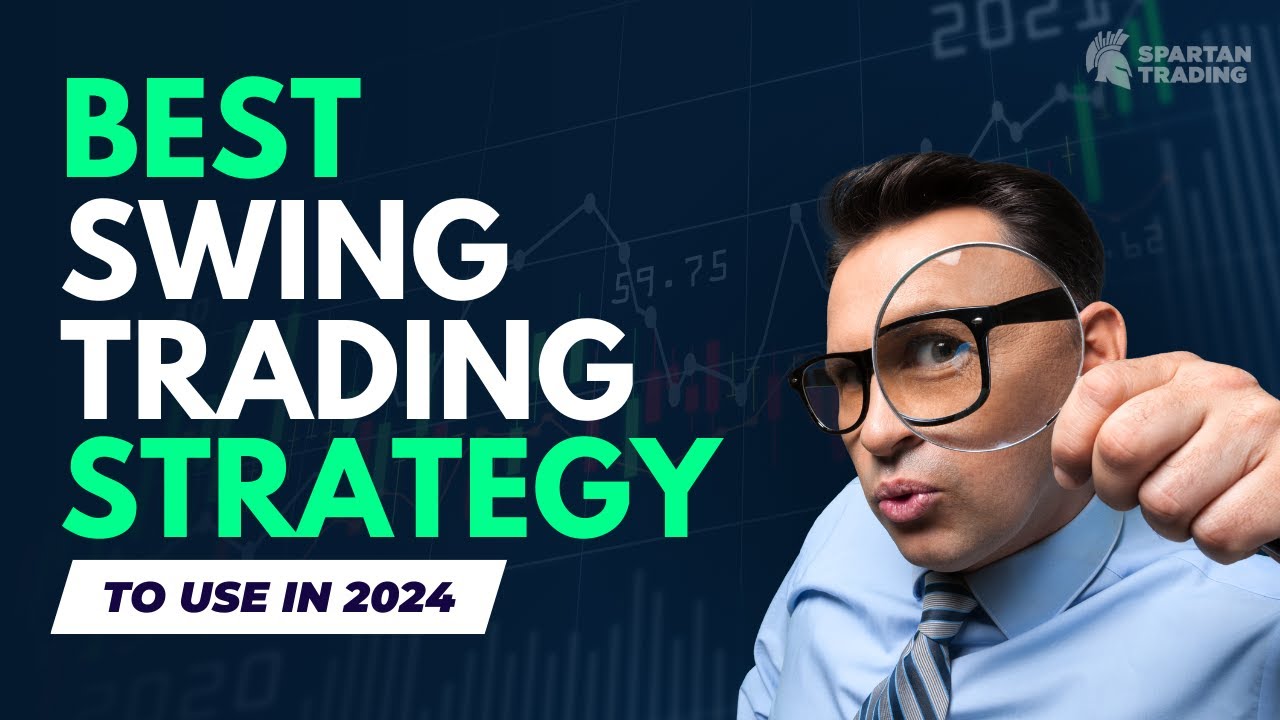 The Best Trading Strategy to Use in 2024 - YouTube