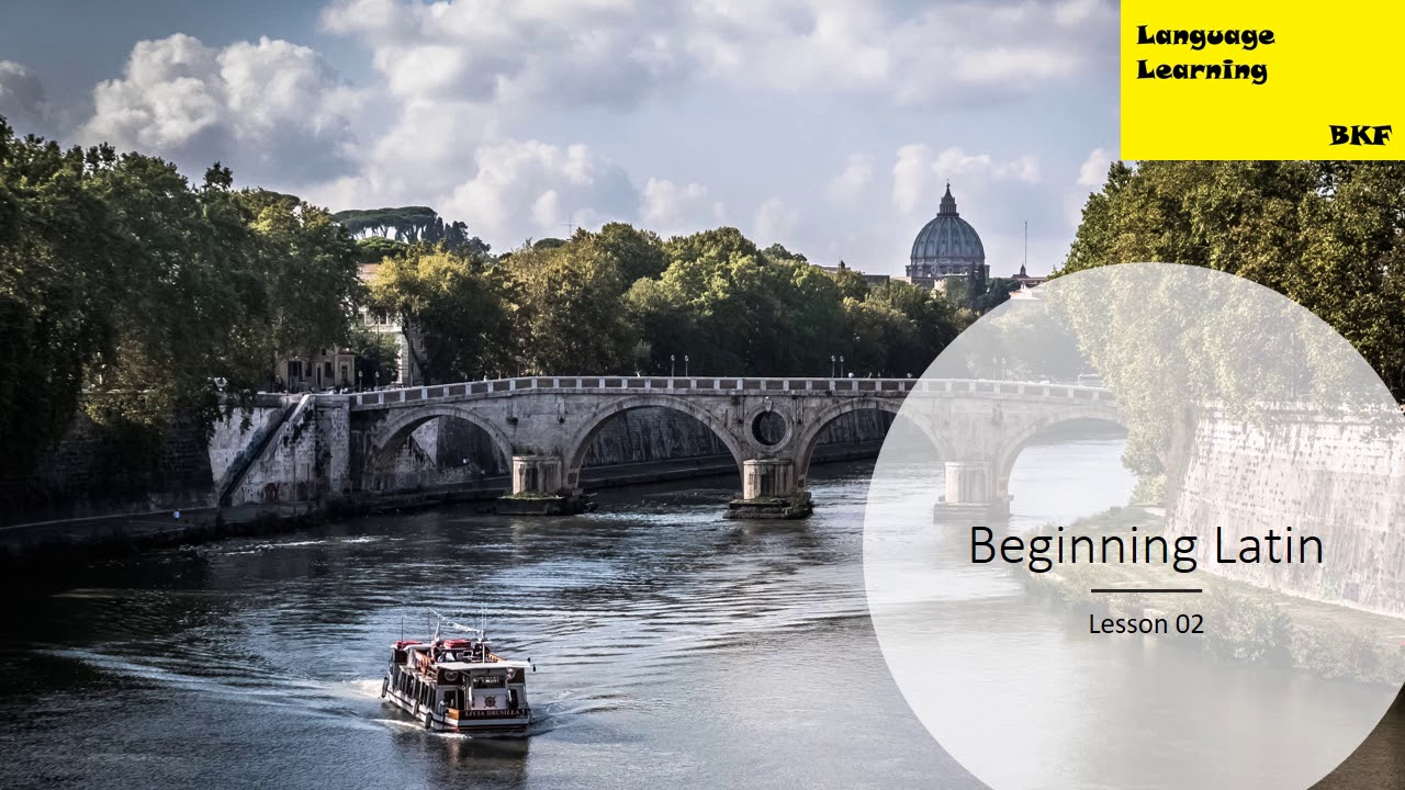 Beginning Latin: Lesson 02 - YouTube