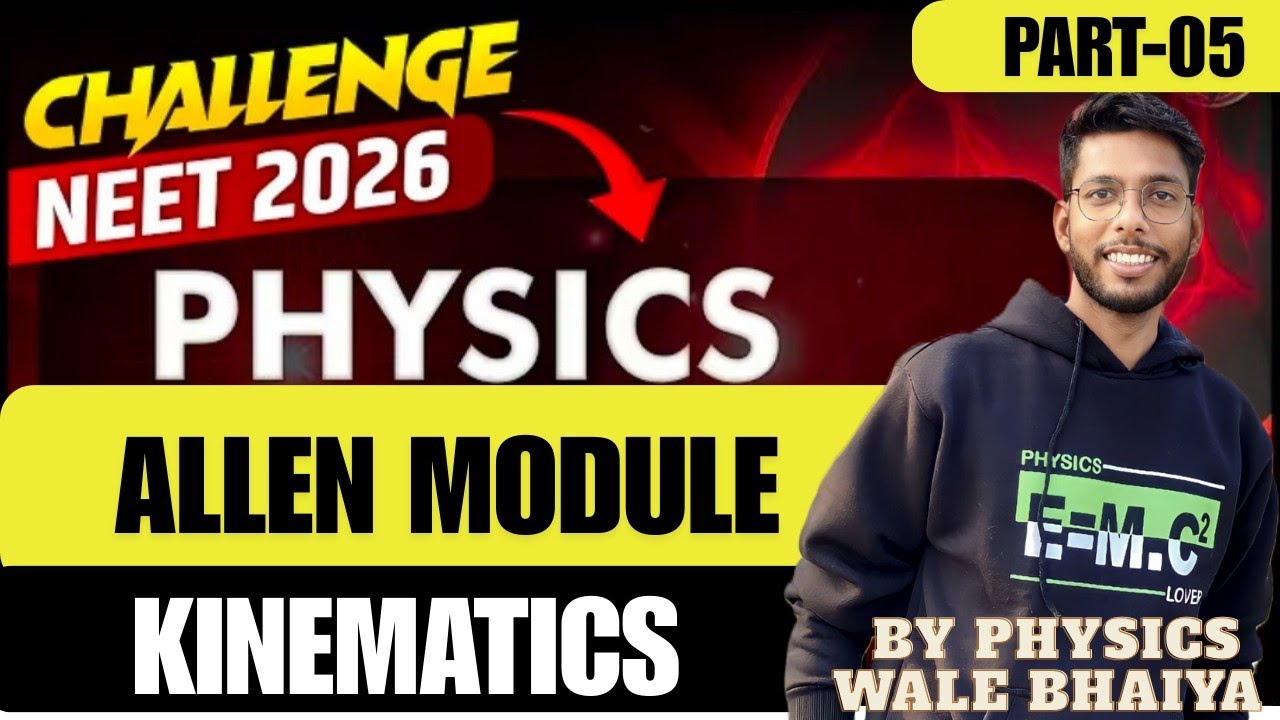 KINEMATICS ALLEN MODULE SOLUTIONS L-05 || ACCELERATION QUESTIONS ...