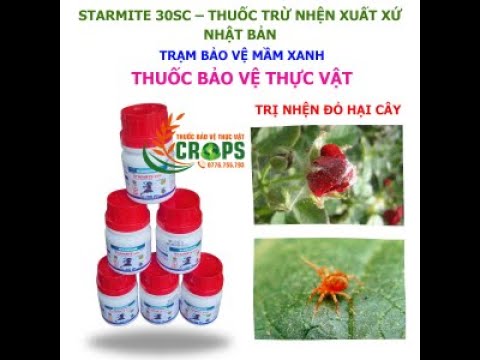 STARMITE 30SC – THUỐC TRỪ NHỆN...0776.755.793...thuốcbảovệthựcvật.vn # ...
