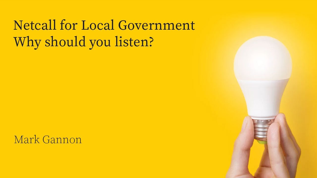 Netcall for Local Government — Why you should listen. - YouTube