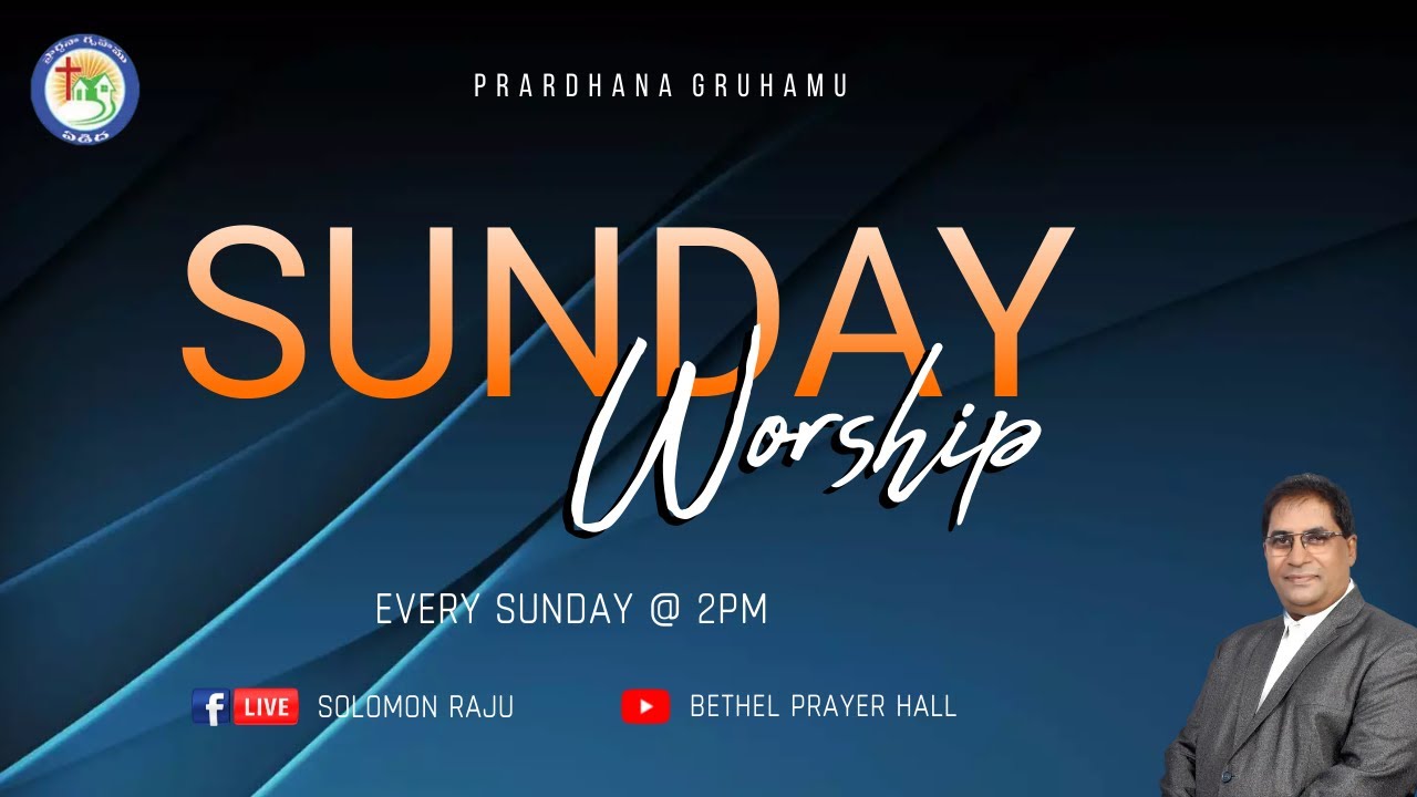 Prardhana Gruhamu II Solomon Raju II Sunday Worship || (22-09-2024 ...