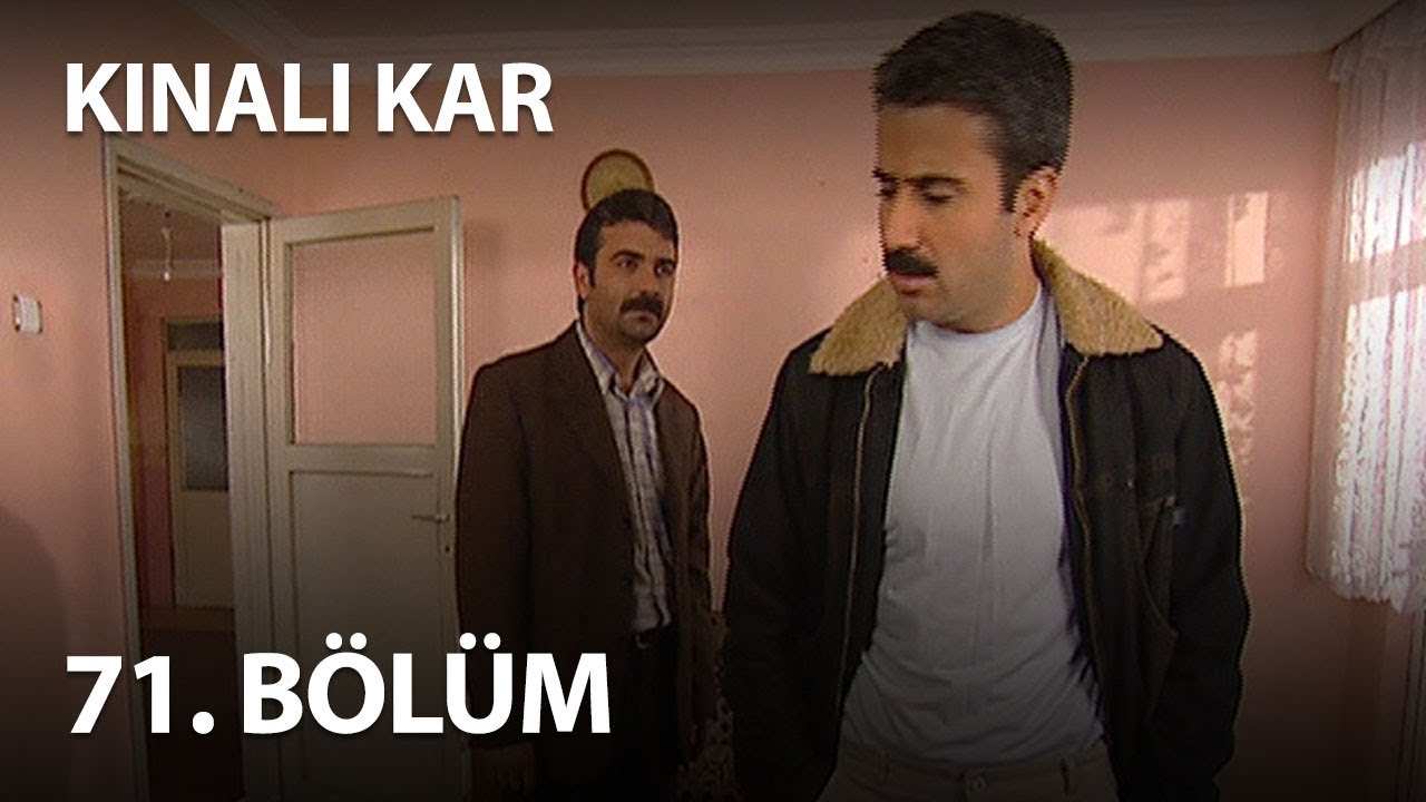 Kınalı Kar 71. Bölüm - Full Bölüm - YouTube