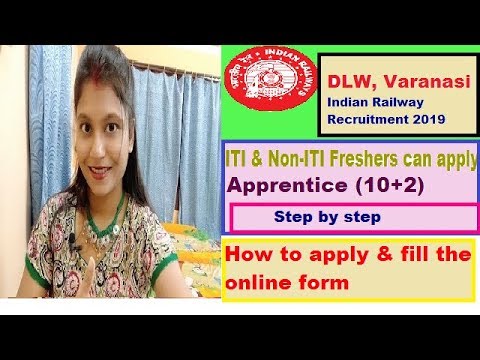 Railway DLW Apprentice Online Form 2019 How to fill Form Step by Step ...