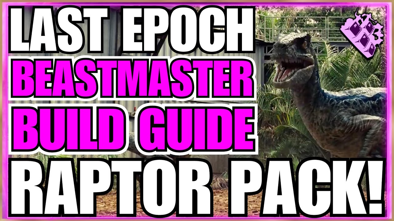 *Updated Link In Description* Last Epoch Raptor Pack Beastmaster ...