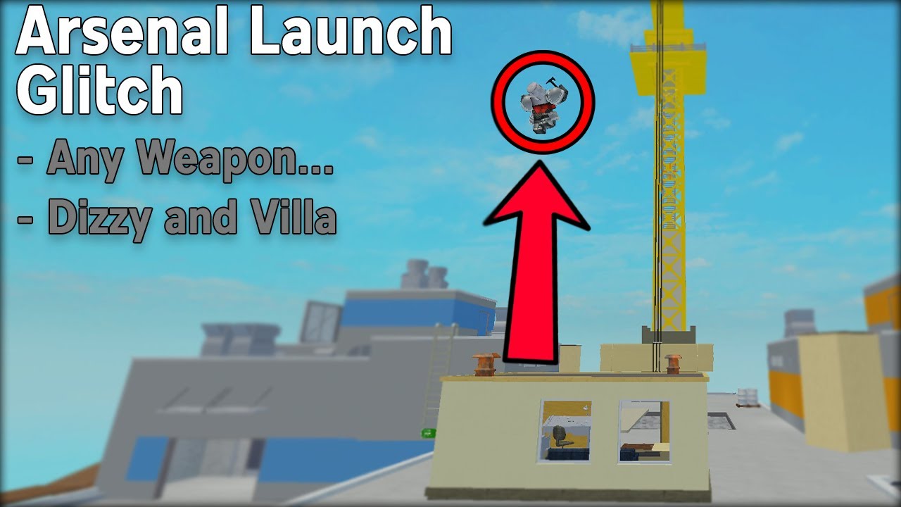 Arsenal Launch Glitch - Any Gun - Dizzy and Villa - YouTube