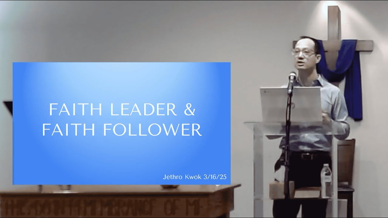 CABC English Service - "Faith Leader & Faith Follower" by Jethro Kwok ...