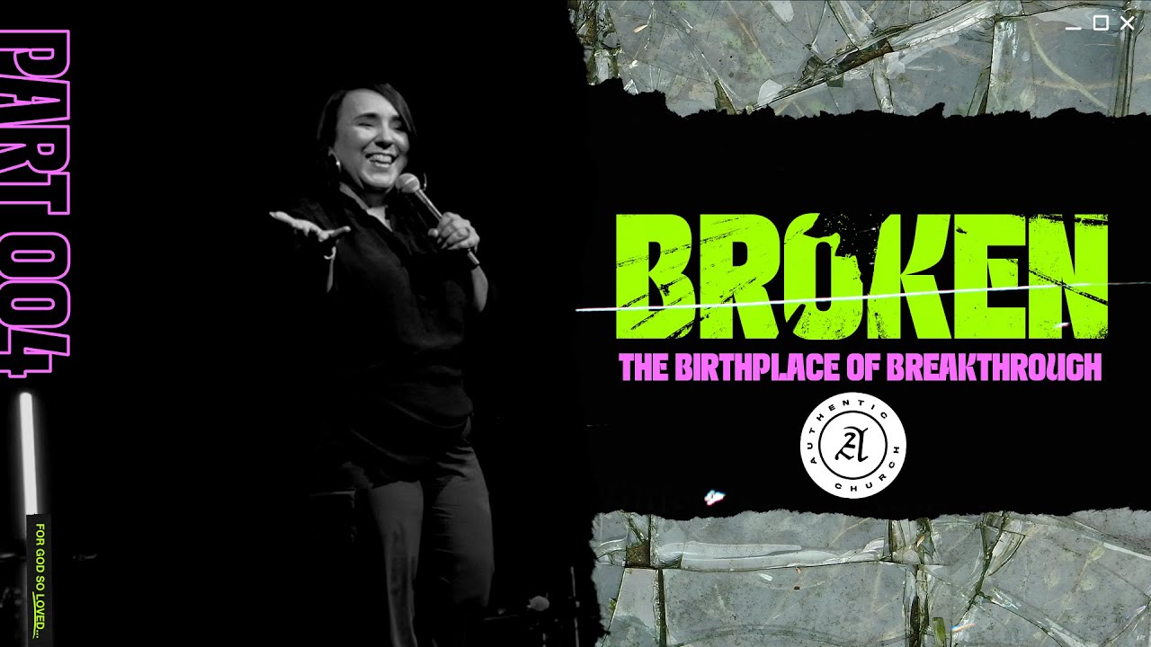 BROKEN - Identity | Stacy Hockenbury | Authentic Church | # ...