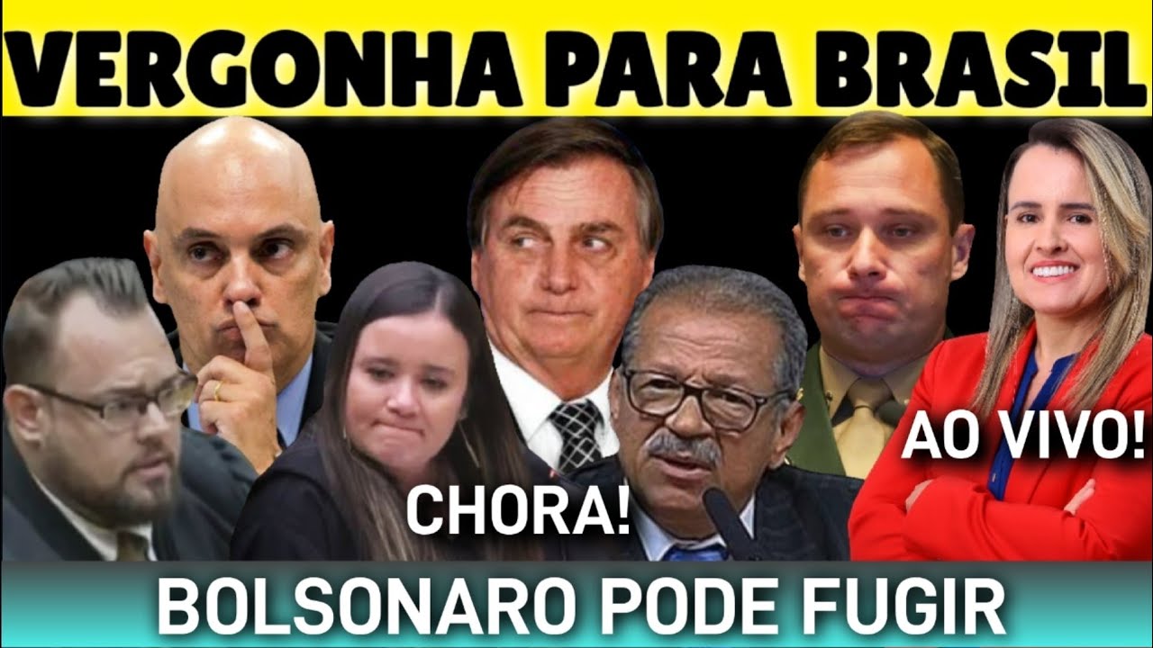 [AO VIVO] VERGONHA PARA O BRASIL E OAB. BOLSONARO PODE FUGIR. - YouTube