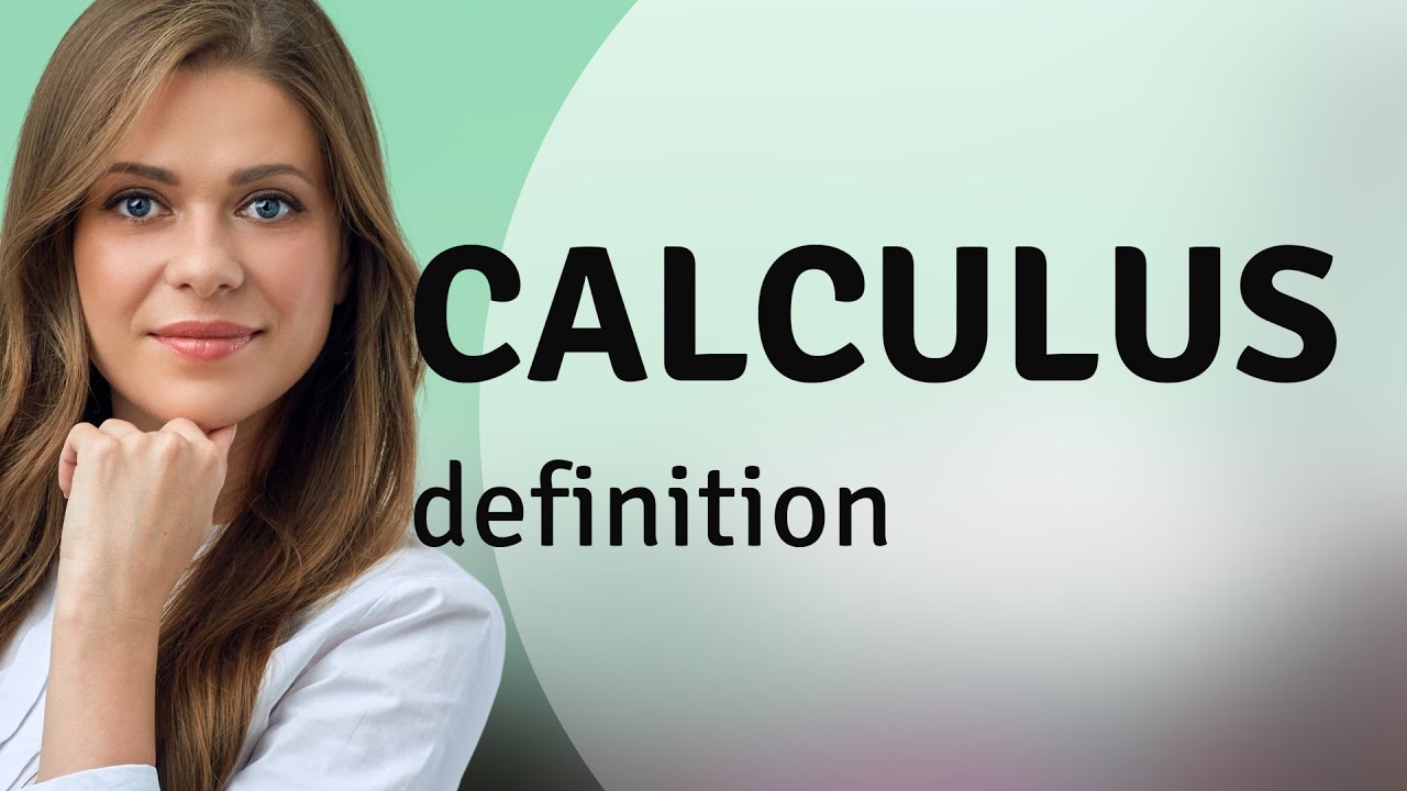 Calculus CALCULUS Meaning YouTube Calculus CALCULUS Meaning YouTube