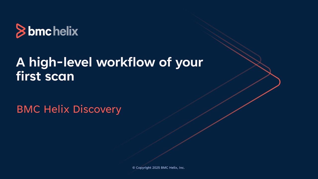 A high-level workflow of your first scan in BMC Helix Discovery - YouTube