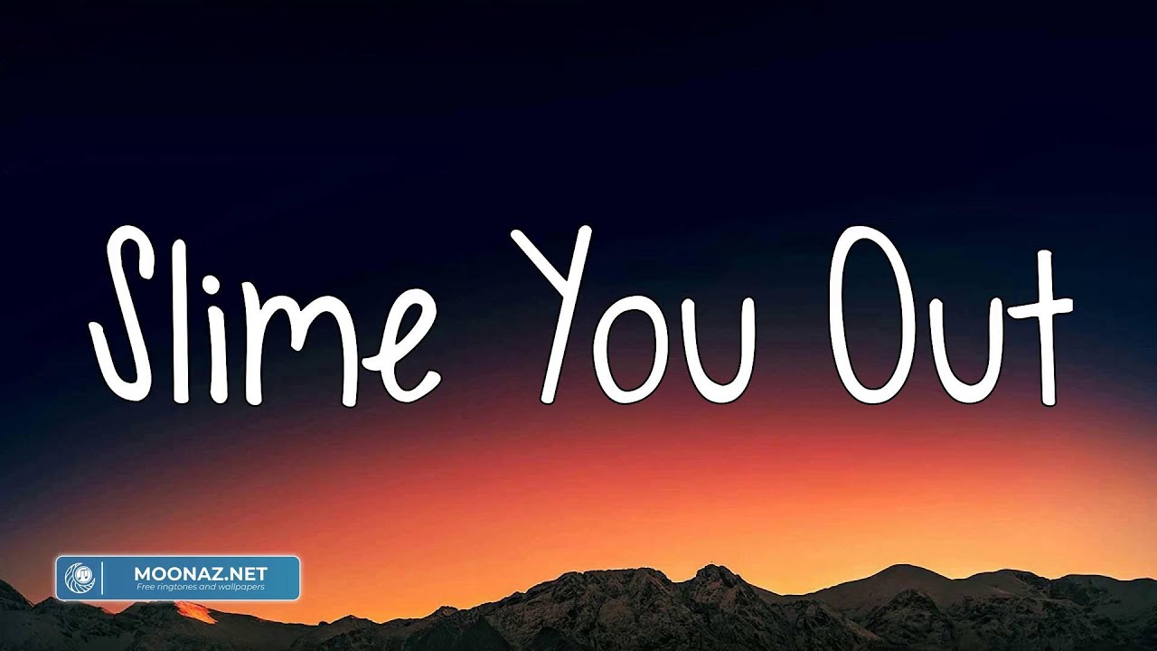 Drake, SZA - Slime You Out (Lyrics) | Calvin Harris, Dua Lipa, Justin ...