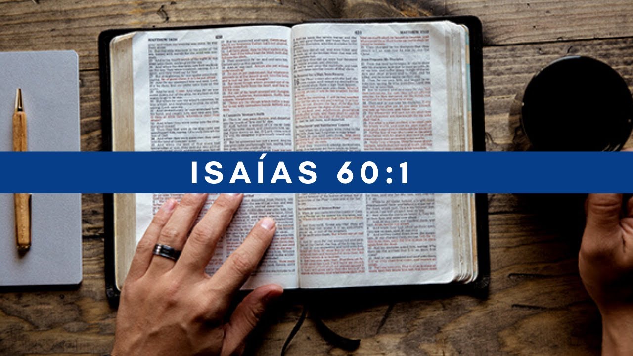 Isaías 60:1| Devocional con el Pastor - YouTube