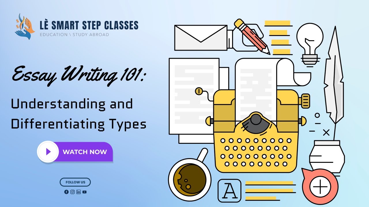 Essay Writing 101: Understanding and Differentiating Types - YouTube