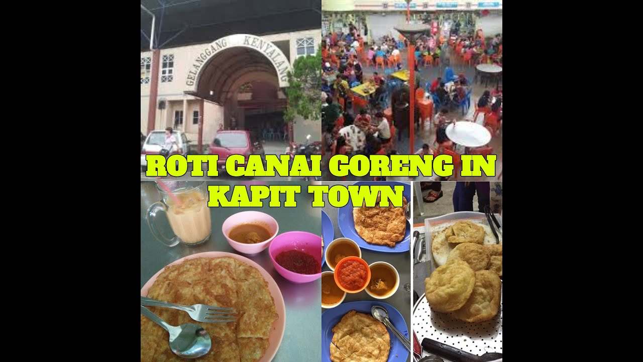 Roti Canai Goreng KAPIT. Must try!!!You will be ADDICTED later!! - YouTube