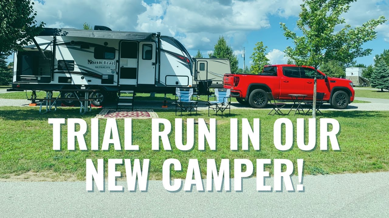 Our First Trial Run with Our New Camper (Vlog #8) - YouTube