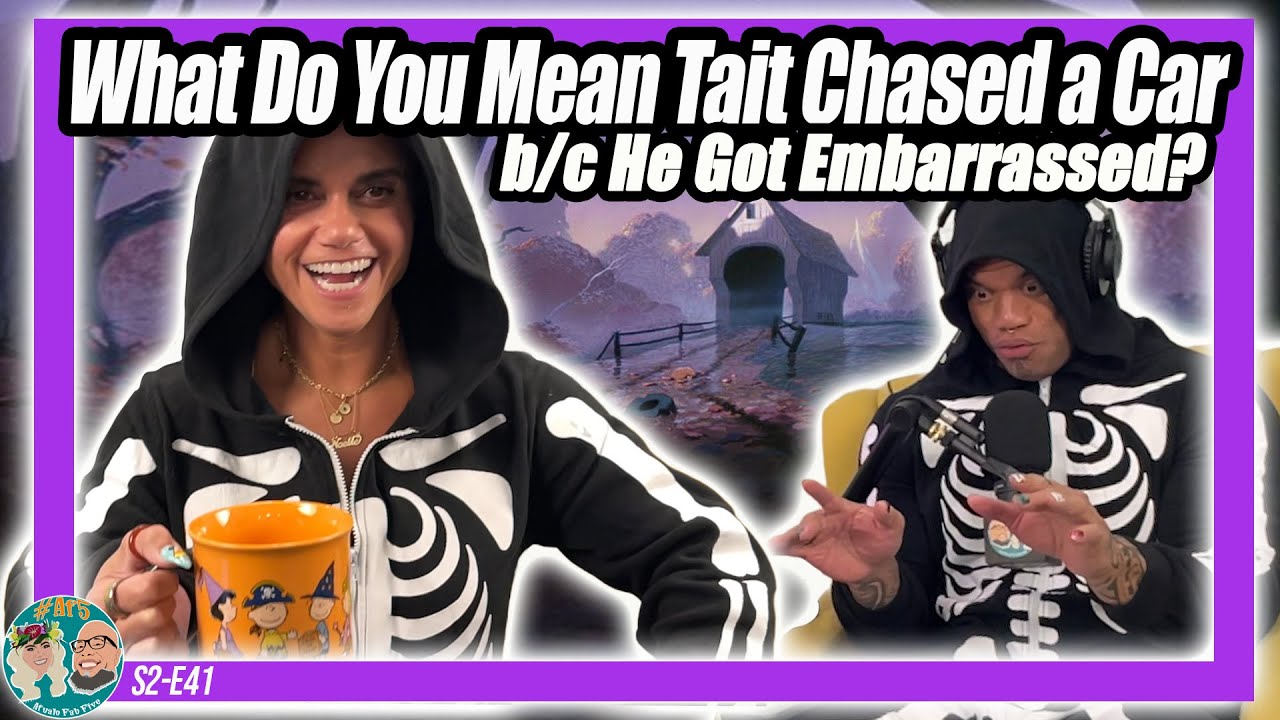 What Do You Mean Tait Chased a Car b/c He Got Embarrassed? #podcast # ...