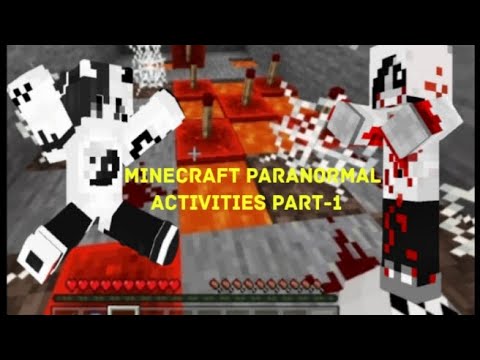 Minecraft Paranormal Activities Part-1 | Minecraft Pe @LEGENDBOIIII7 ...