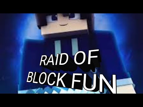 RAID A BASE IN BLOCK FUN - YouTube