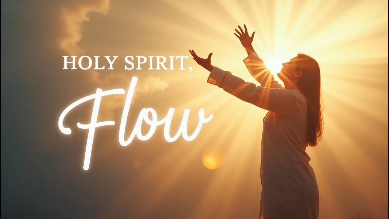 Holy Spirit, Flow Over Me – Intimate Worship - YouTube