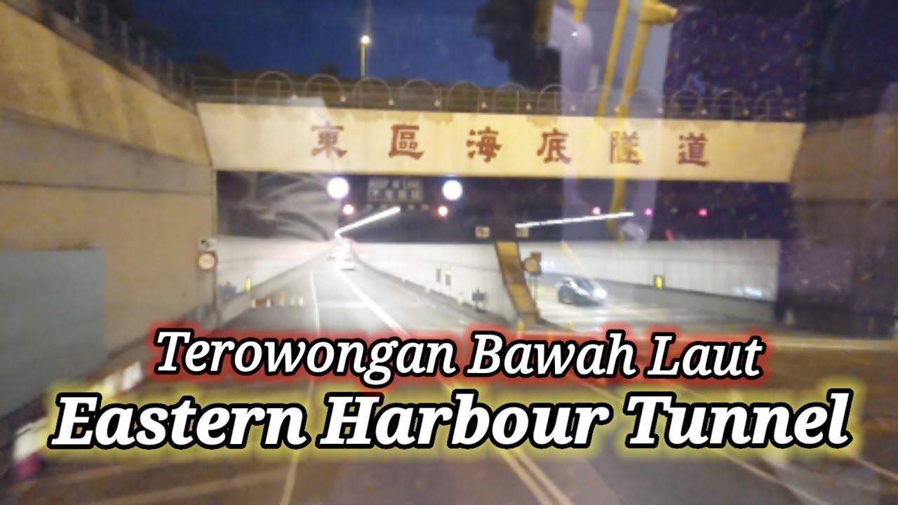 Berikutnya memasuki Eastern Harbour Tunnel - YouTube