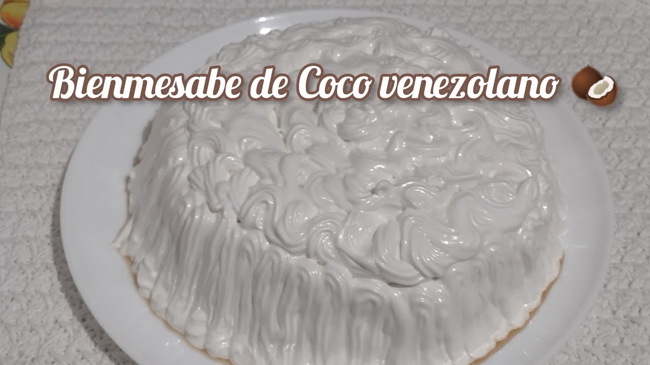 Bienmesabe de Coco postre venezolano - YouTube