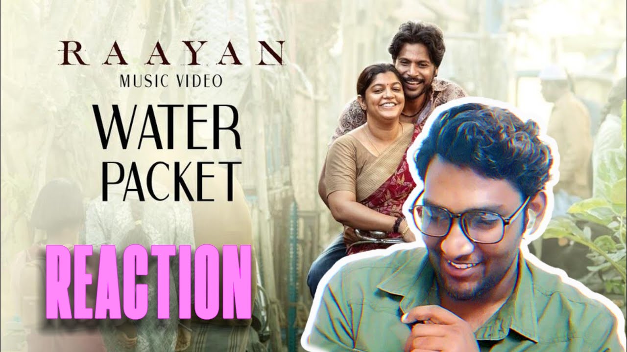 Water Packet Video Song REACTION | Dhanush | AR Rahman | Sundeep Kishan ...