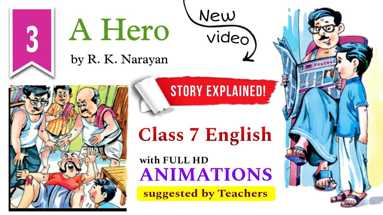 🦸‍♂️A Hero by R.K Narayan | Story Explanation Dav Class 7 English ...