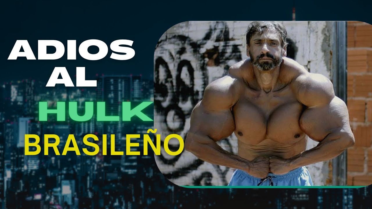 ADIOS A VALDIR SEGATO el HULK BRASILEÑO (POPEYE BRASILEÑO) - YouTube