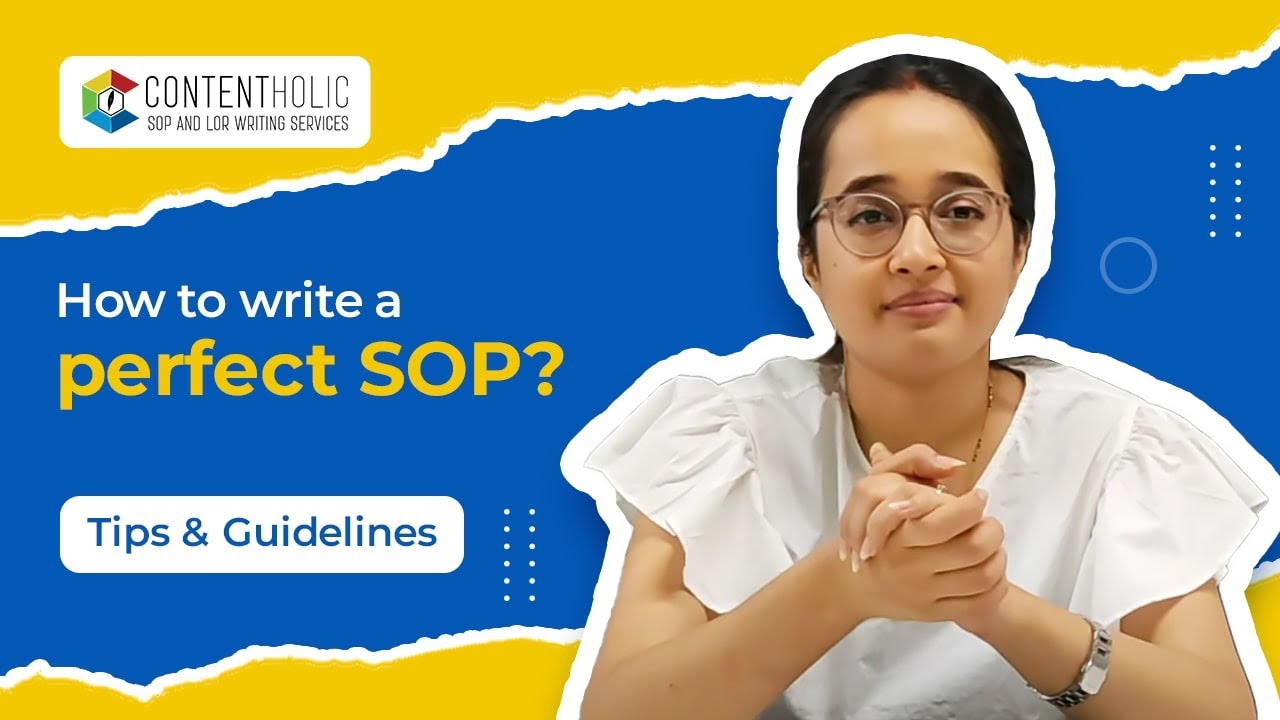 How to write a perfect SOP – SOP Writing Tips & Guidelines ...
