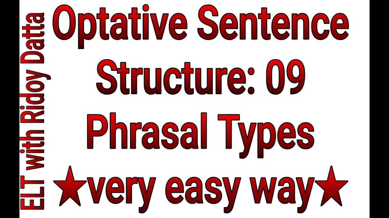 Optative Sentence Structure 09 Phrasal Types Sentence Part 19