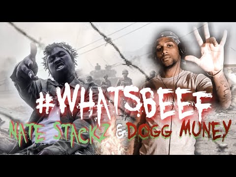 #WhatsBeef - Nate Stackz - Dogg Muney (#MMTMG) - YouTube
