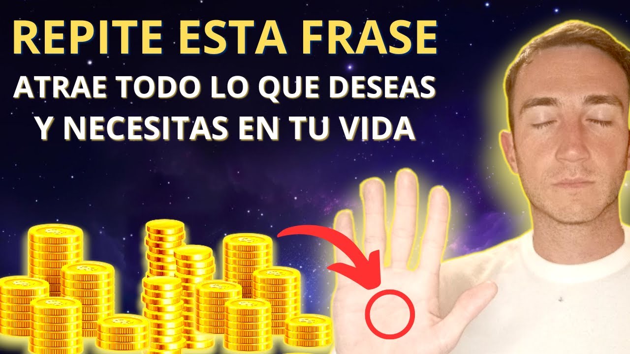 ️REPITE ESTA FRASE Y ATRAE TODO LO QUE DESEAS Y NECESITAS EN TU VIDA ...