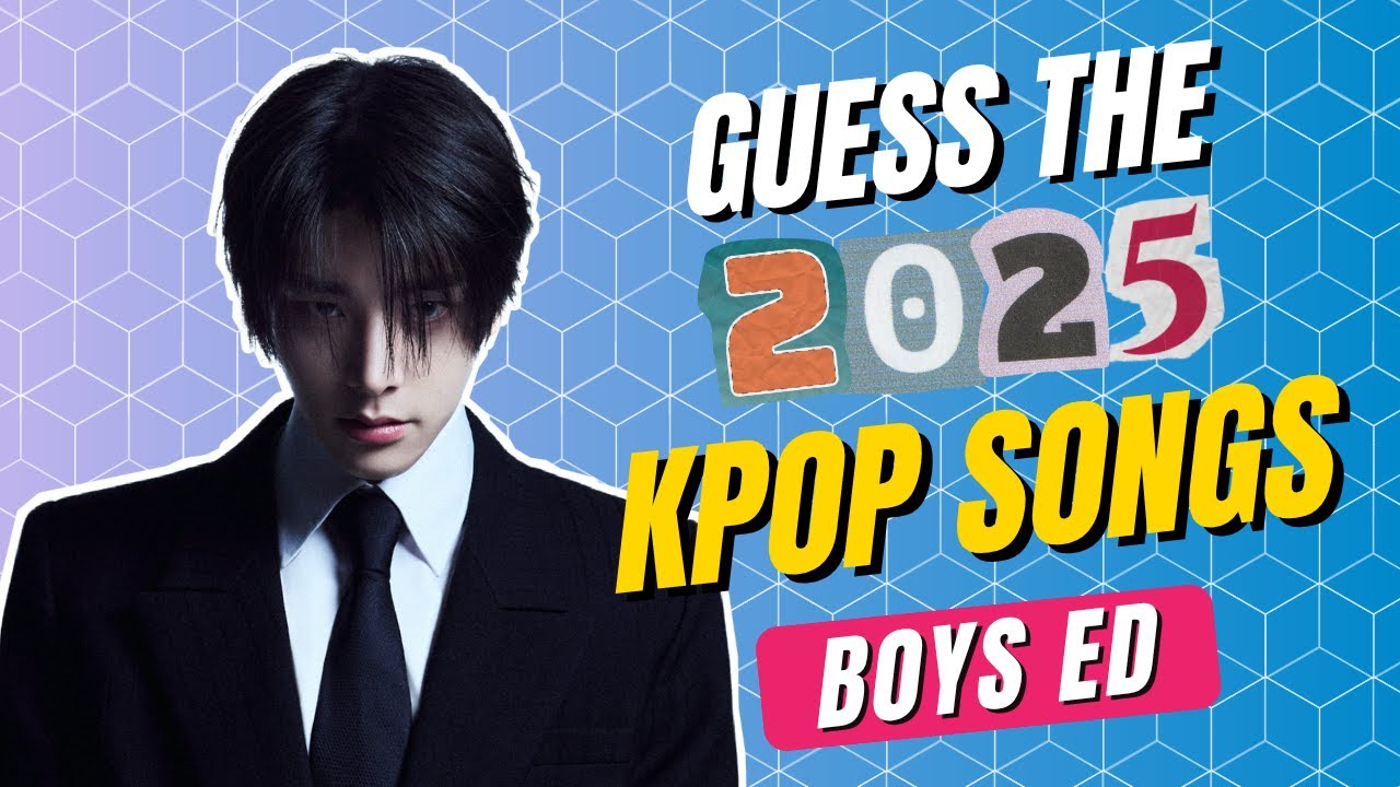 KPOP GAME | GUESS THE 2025 KPOP SONGS (BOYS EDITION) - YouTube
