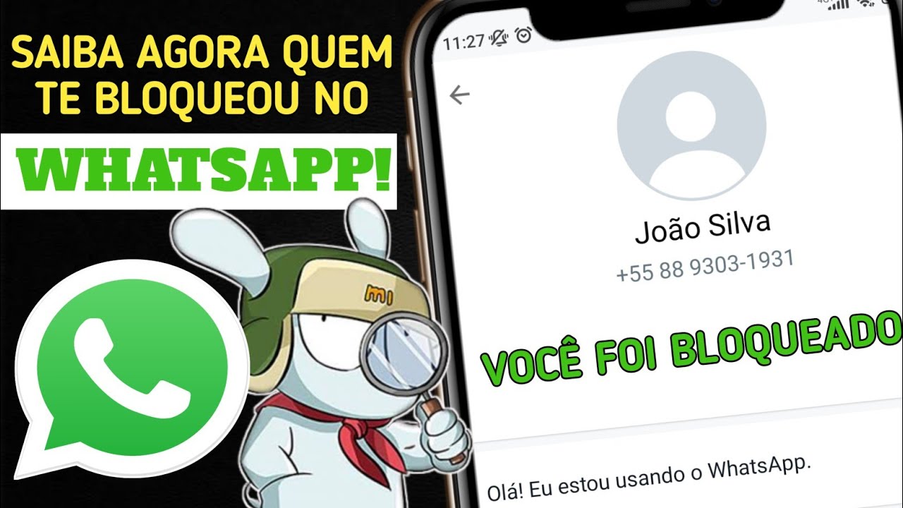 COMO SABER SE FUI BLOQUEADO POR ALGUÉM NO WHATSAPP! COMO DESCOBRIR SE ...
