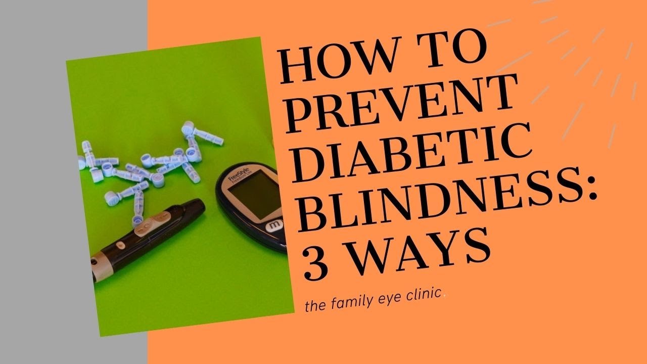 How diabetic blindness occurs and How to prevent it - YouTube
