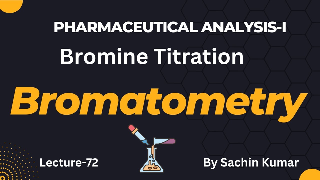 Bromatometry (Redox titration, Part-09) Lectutre-72 by Sachin Rai - YouTube