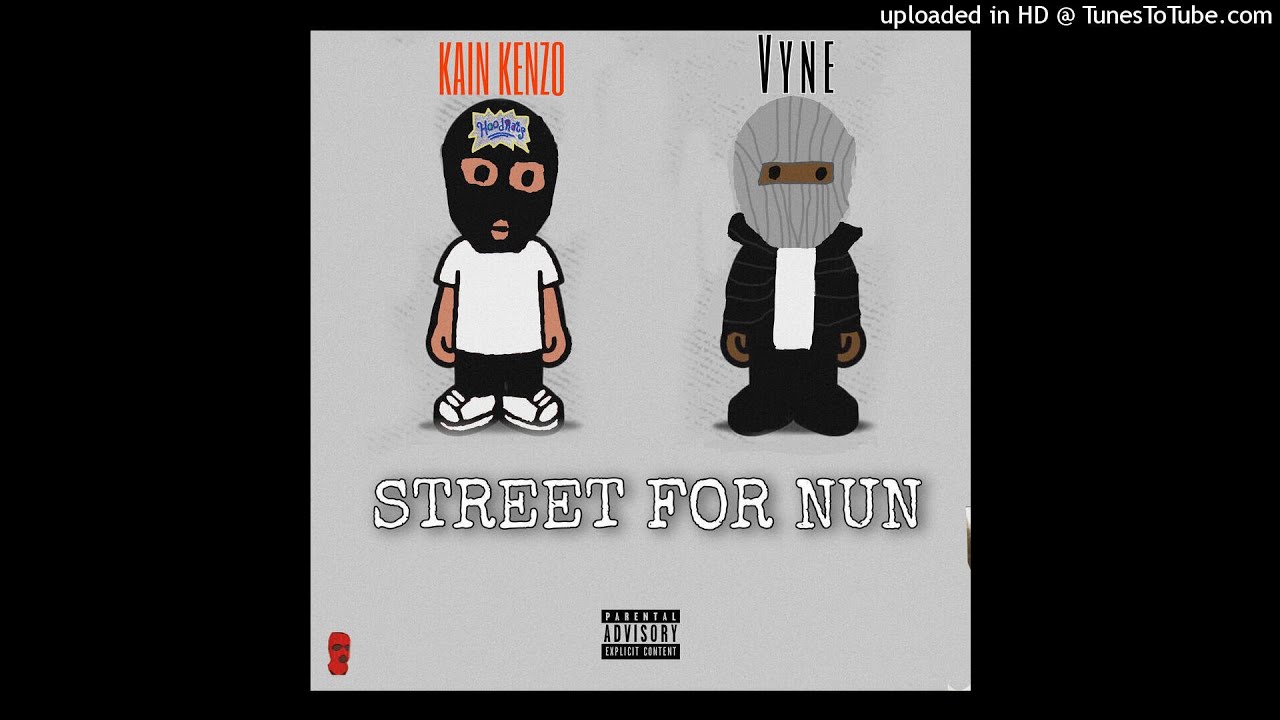 Kain Kenzo - Street For Nun (feat. Vyne) - YouTube