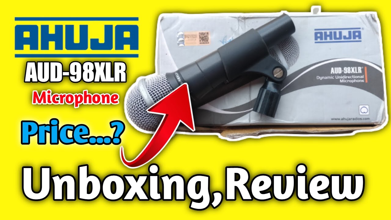 Ahuja AUD 98XLR ahuja 98 microphone unboxing Review Price ahuja mic ...