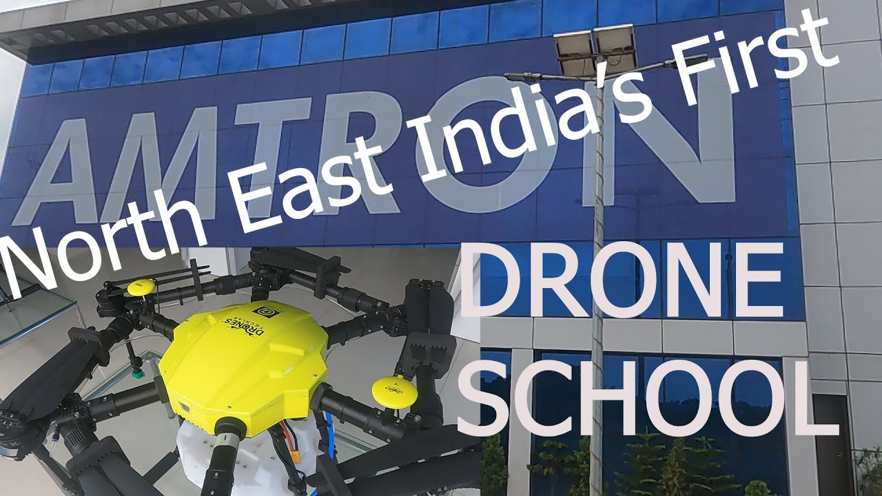 AMTRON DRONE SCHOOL # First drone school in North East - YouTube
