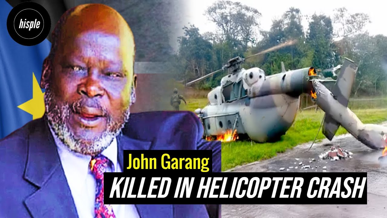 The Story of Southern Sudanese Leader John Garang & The Infamous Air ...