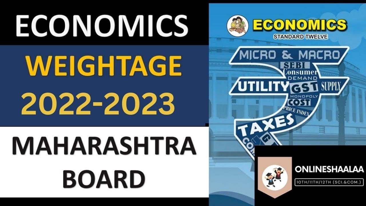 Economics Weightage Class 12 2022-2023 (HSC) | Chapterwise Weightage ...