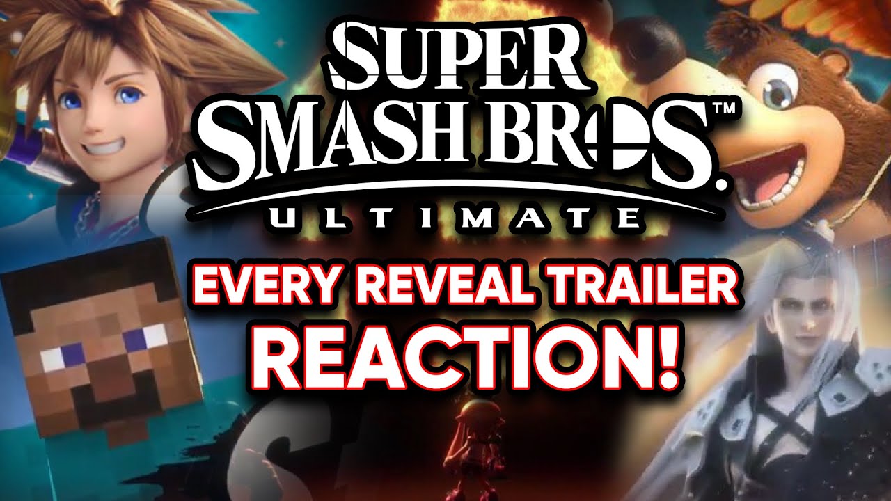Ackeron Reacts to EVERY Super Smash Bros ULTIMATE Character Reveal ...
